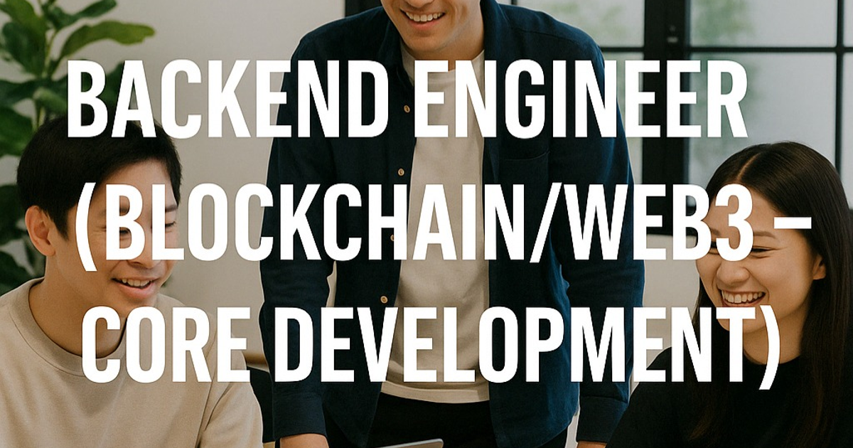 Core Blockchain Engineer WANTED! - Work in Japan - Engineer Connectのシステムエンジニアの採用 - Wantedly
