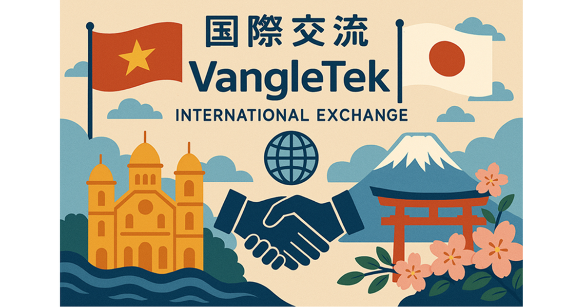 Vangle Tekとの国際交流会 | ヴァングル株式会社