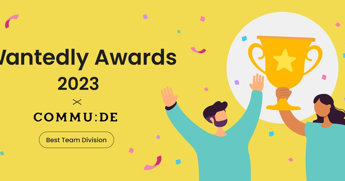 【ご報告】コムデが「Wantedly Awards 2023」のBest Team部門にノミネートされました | HR's note