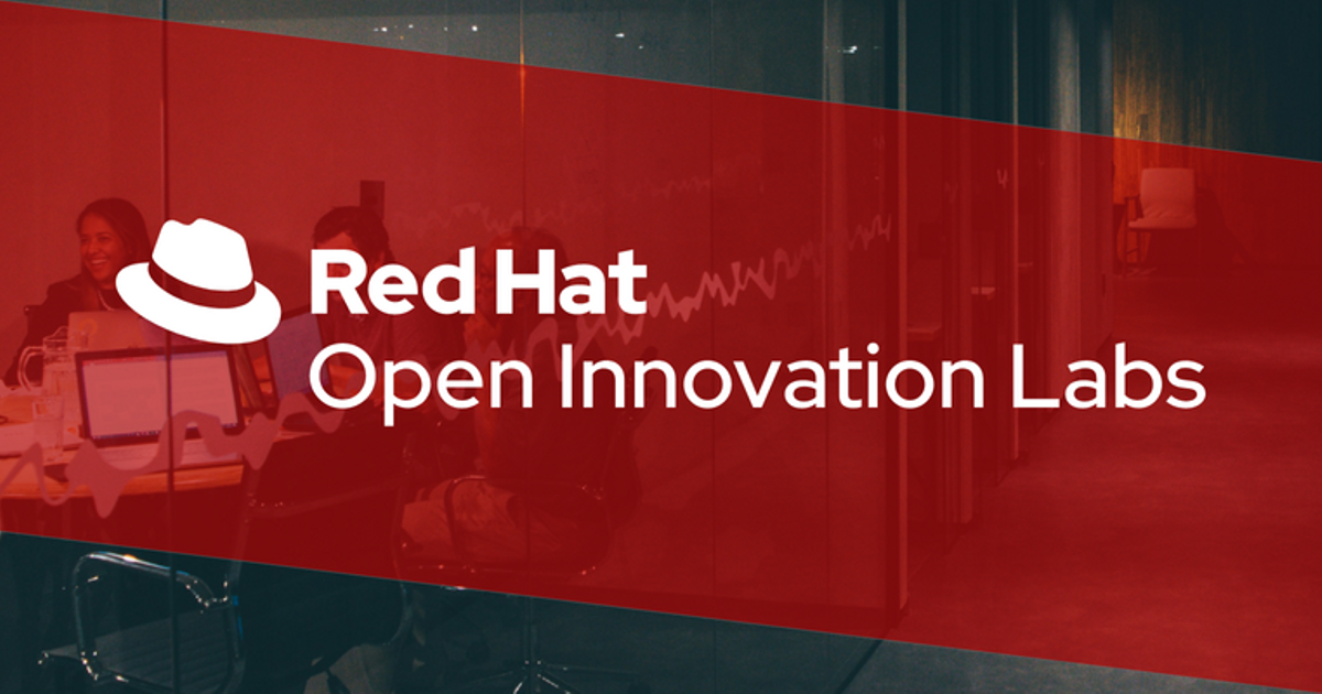 Red Hat Open Innovation Labs サービスについて | Red Hat Services
