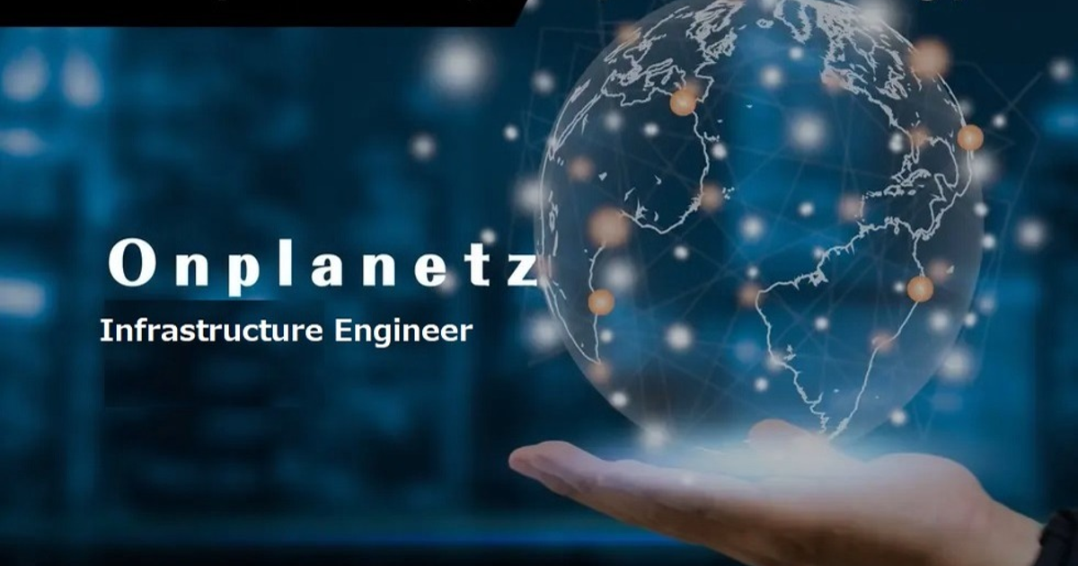 AI・WEB3事業でインフラエンジニア募集！テックリード／PM／幹部候補 - Onplanetz株式会社のインフラエンジニアの採用 - Wantedly