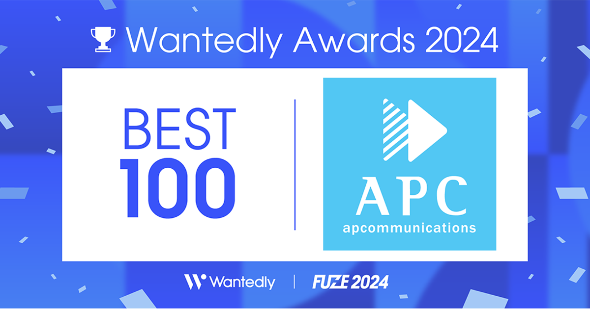 「Wantedly Awards 2024」ベスト100企業に選出！ | 株式会社エーピーコミュニケーションズ