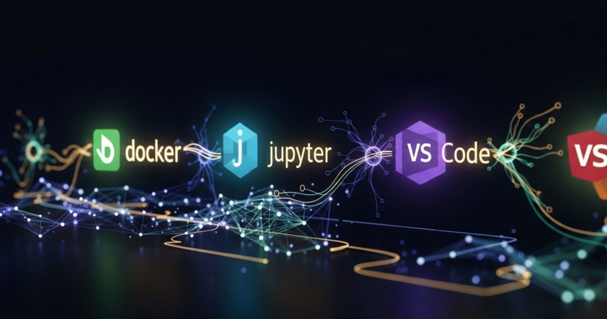 Docker × Jupyter × VS Codeで機械学習環境を構築する | 株式会社SiNCE