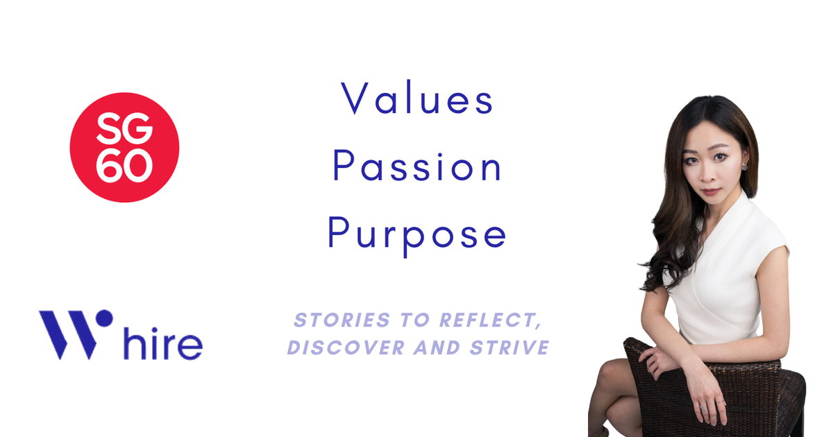 #16. Bella Chia and her Values, Passion and Purpose | SG60 Series by Wantedly HIRE