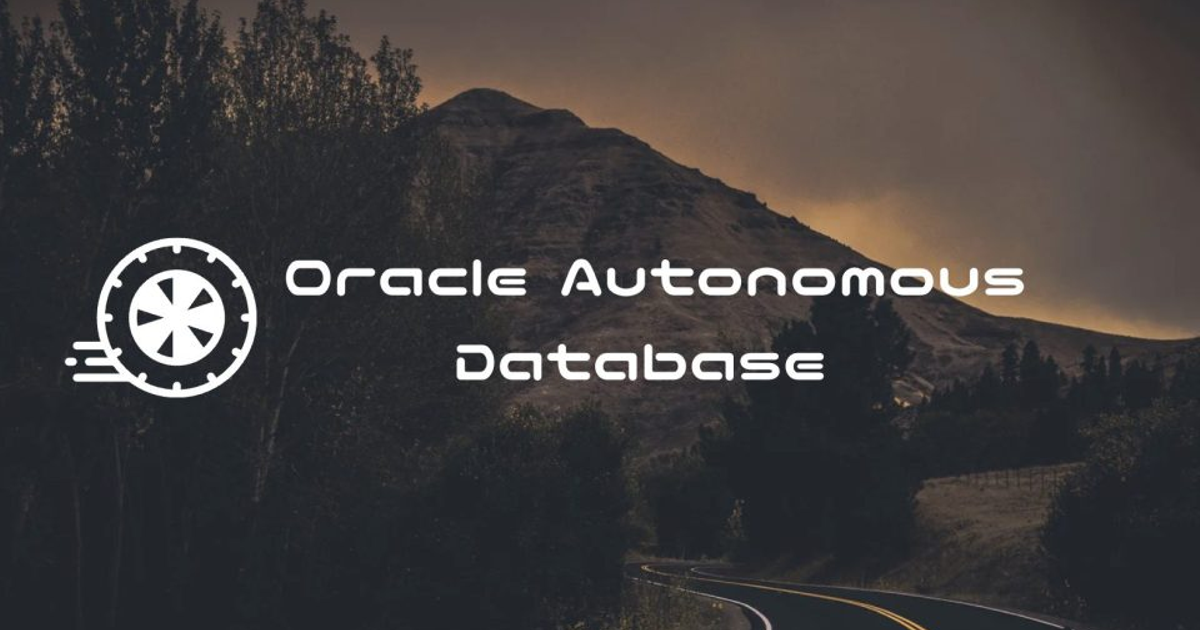Oracle Autonomous Database 機能説明と活用可能性 | 株式会社SiNCE