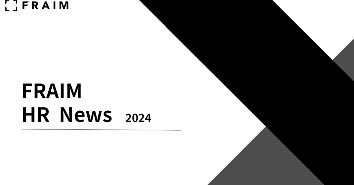 FRAIM ｜HR News 2024 | FRAIM株式会社